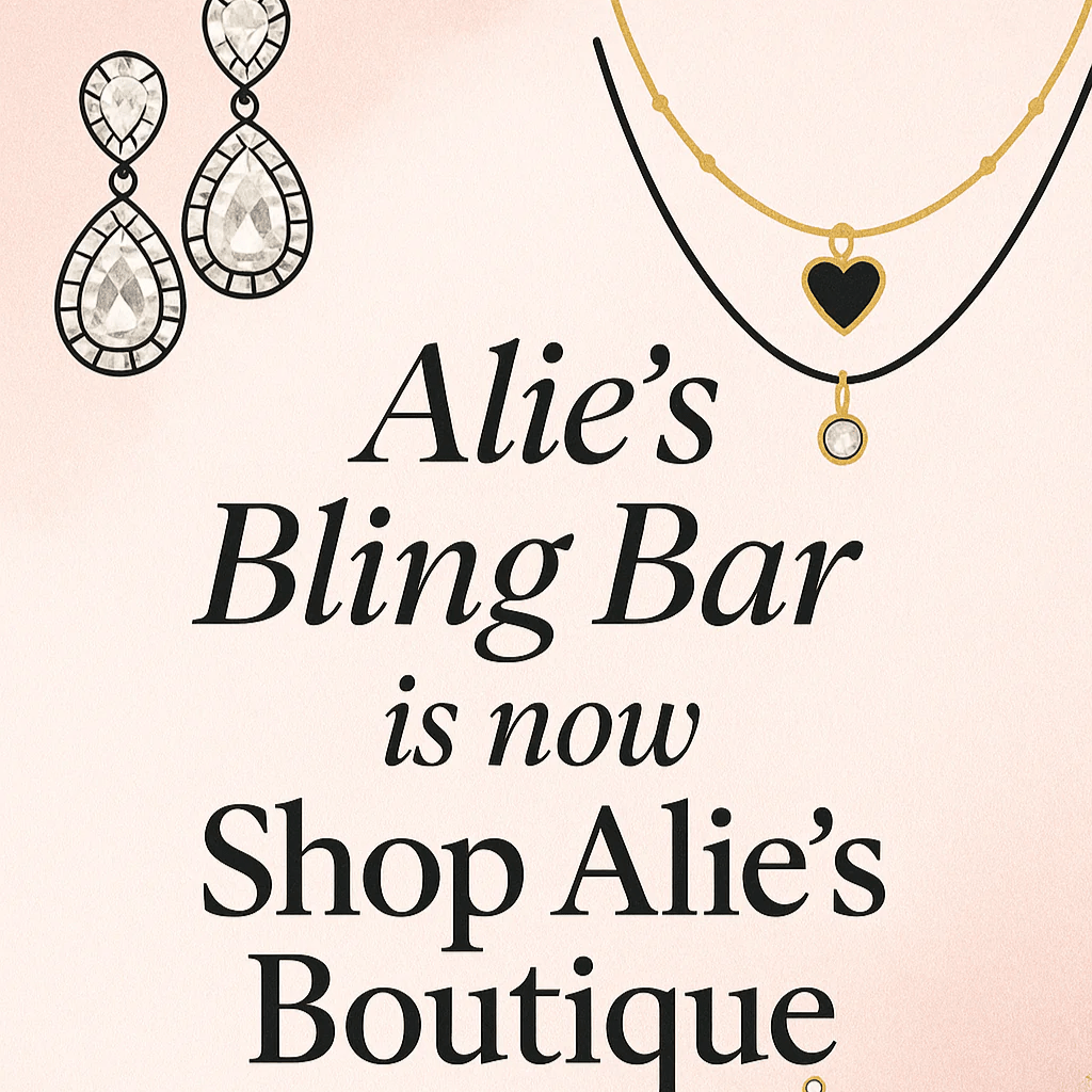 From Alie’s Bling Bar to Shop Alie’s Boutique: Why We Rebranded | Alie ...